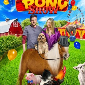 A Dog and Pony Show - Rotten Tomatoes