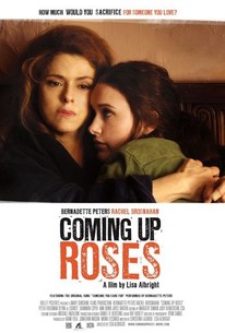 Coming Up Roses | Rotten Tomatoes