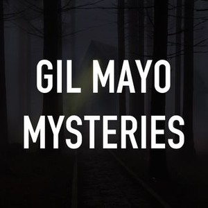 Gil Mayo Mysteries - Rotten Tomatoes