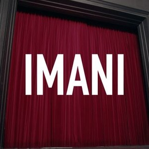 Imani - Rotten Tomatoes