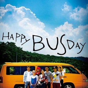 Happy Bus Day - Rotten Tomatoes