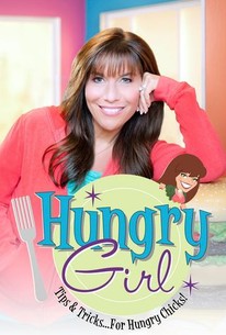 Hungry Girl | Rotten Tomatoes