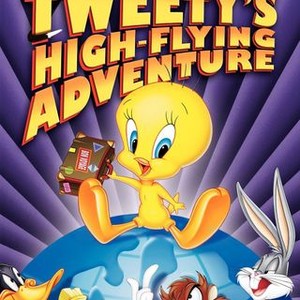 Tweety's High-Flying Adventure - Rotten Tomatoes