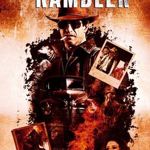The Rambler (2013) - Rotten Tomatoes