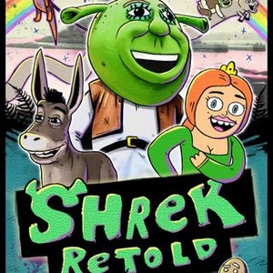 Shrek Retold - Rotten Tomatoes