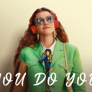 You Do You - Rotten Tomatoes