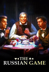 The Russian Game | Rotten Tomatoes