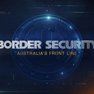 Border Security - Rotten Tomatoes
