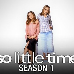 So Little Time - Rotten Tomatoes