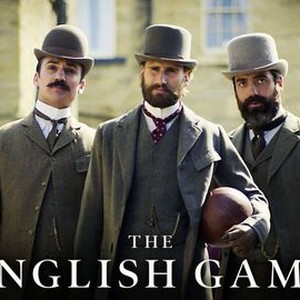 The English Game - Rotten Tomatoes