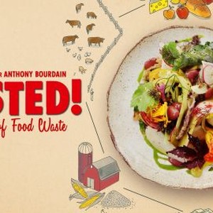 Wasted! The Story of Food Waste - Rotten Tomatoes