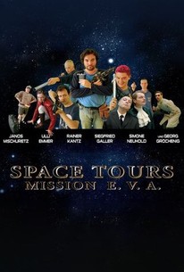 Space Tours - Mission E. V. A. | Rotten Tomatoes