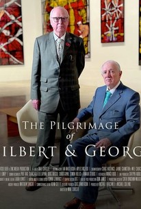 The Pilgrimage of Gilbert and George | Rotten Tomatoes