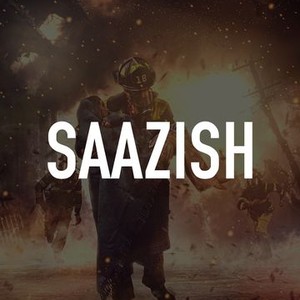 Saazish - Rotten Tomatoes