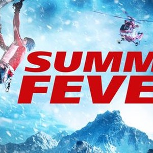 Summit Fever - Rotten Tomatoes