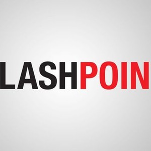 Flashpoint - Rotten Tomatoes
