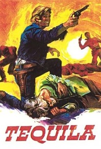 Tequila (1973) | Rotten Tomatoes