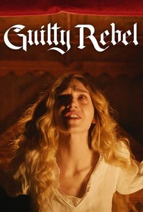 Guilty Rebel | Rotten Tomatoes