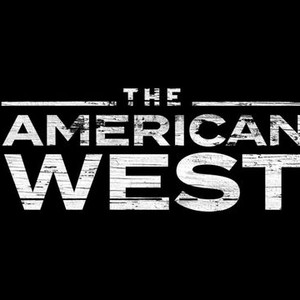 The American West - Rotten Tomatoes