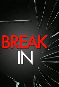 Break-In | Rotten Tomatoes