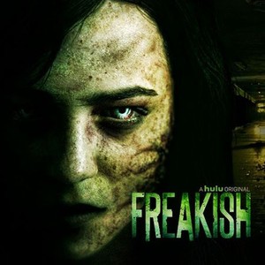 Freakish - Rotten Tomatoes
