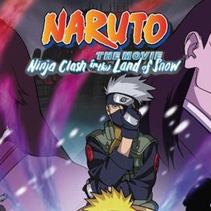 Naruto the Movie: Ninja Clash in the Land of Snow - Rotten Tomatoes