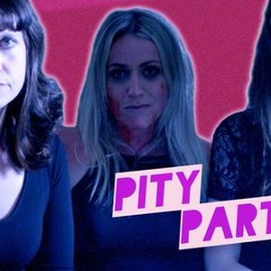 Pity Party - Rotten Tomatoes