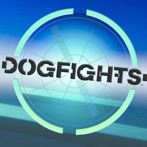 Dogfights - Rotten Tomatoes