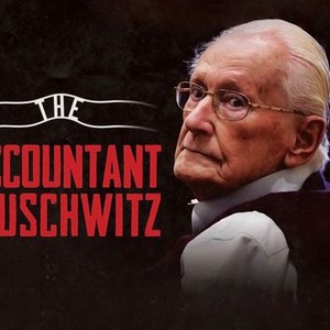 The Accountant of Auschwitz - Rotten Tomatoes