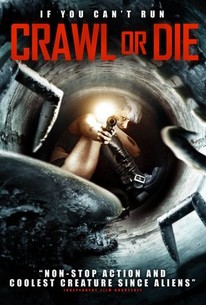 Crawl or Die | Rotten Tomatoes