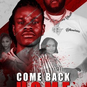 Come Back Home - Rotten Tomatoes
