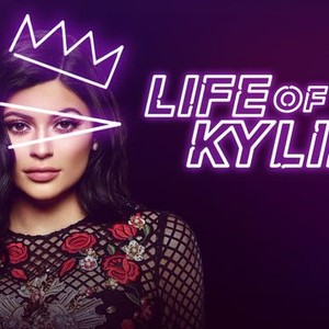Life of Kylie - Rotten Tomatoes