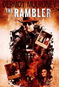 The Rambler (2013) - Rotten Tomatoes