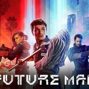 Future Man - Rotten Tomatoes