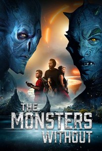 The Monsters Without | Audience Reviews | Rotten Tomatoes
