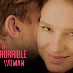 A Horrible Woman - Rotten Tomatoes
