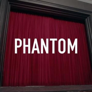 Phantom - Rotten Tomatoes