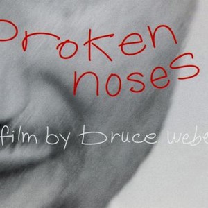 Broken Noses - Rotten Tomatoes