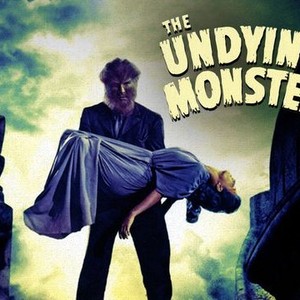 The Undying Monster - Rotten Tomatoes
