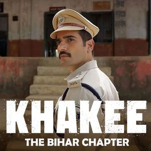 Khakee: The Bihar Chapter - Rotten Tomatoes