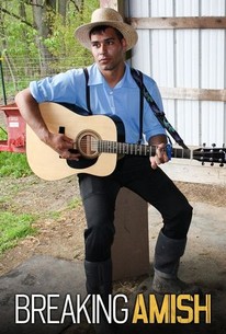 Breaking Amish | Rotten Tomatoes