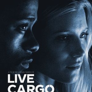 Live Cargo - Rotten Tomatoes