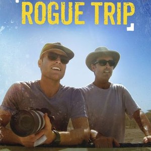 Rogue Trip - Rotten Tomatoes