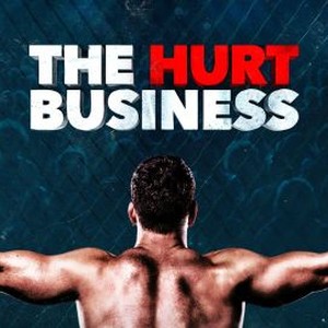The Hurt Business - Rotten Tomatoes
