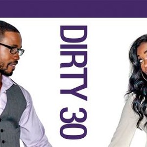 The Dirty 30 - Rotten Tomatoes