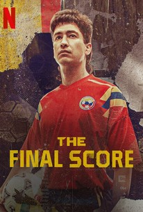The Final Score | Rotten Tomatoes