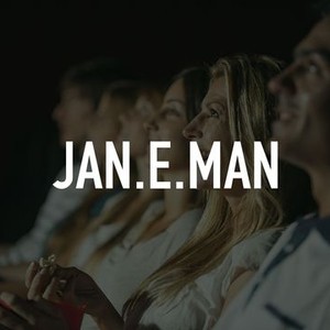 Jan.E.Man - Rotten Tomatoes