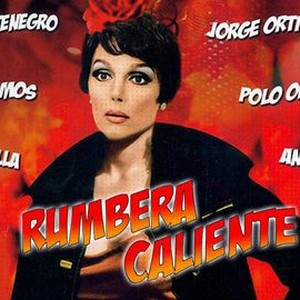 Rumbera caliente - Rotten Tomatoes