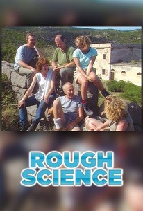 Rough Science: Season 4 | Rotten Tomatoes