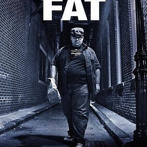 Fat - Rotten Tomatoes